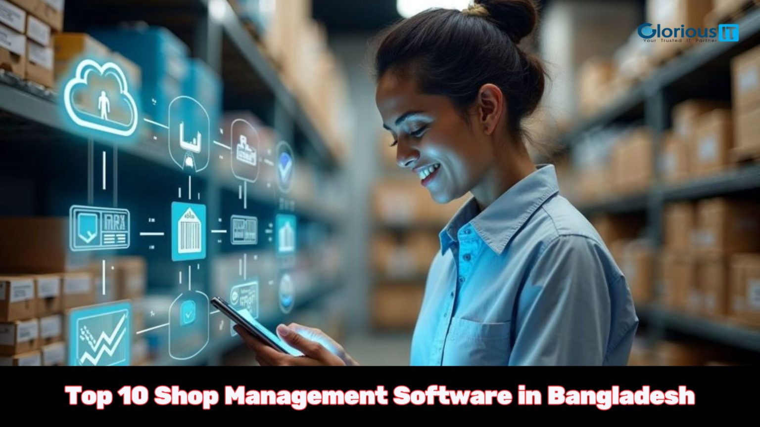 Top 10 Shop Management Software in Bangladesh - Glorious IT